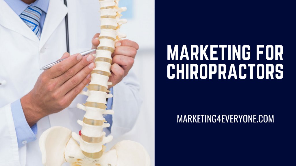 Marketing For Chiropractors Marketing4everyone